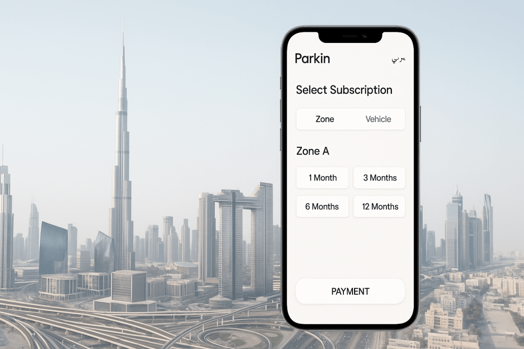 Dubai Parkin Monthly Subscriptions: Save Up to 48% on Parking Fees in ...
